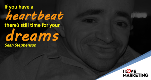 Sean Stephenson On Becoming A Highly Paid Speaker - #175 - I Love Marketing